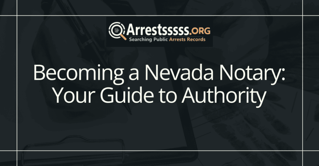 Becoming a Nevada Notary: Your Guide to Authority